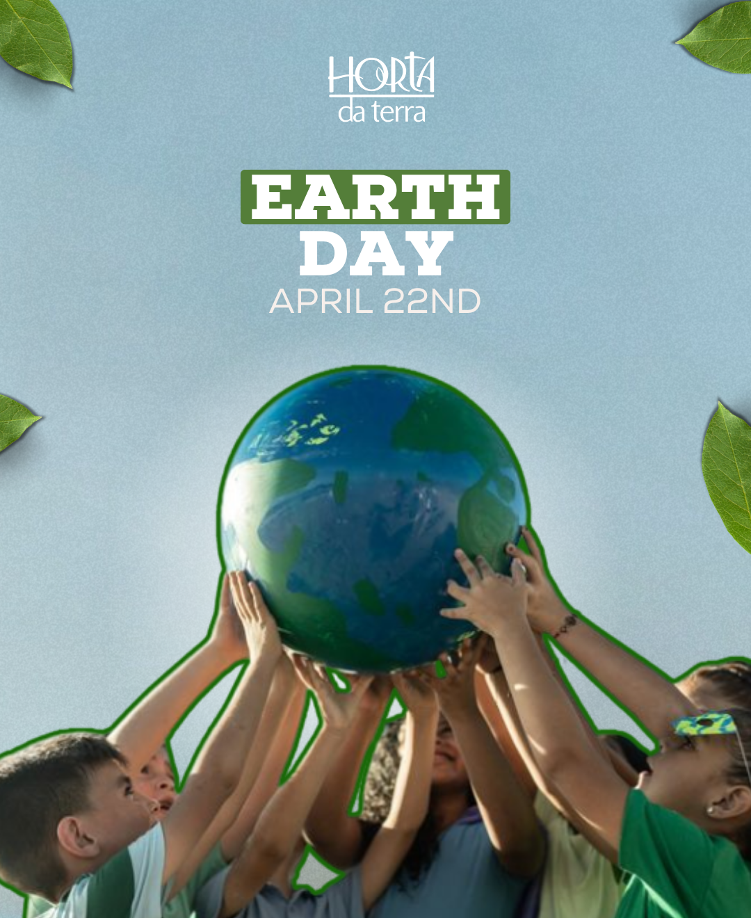 Planet Earth Day - Horta da Terra